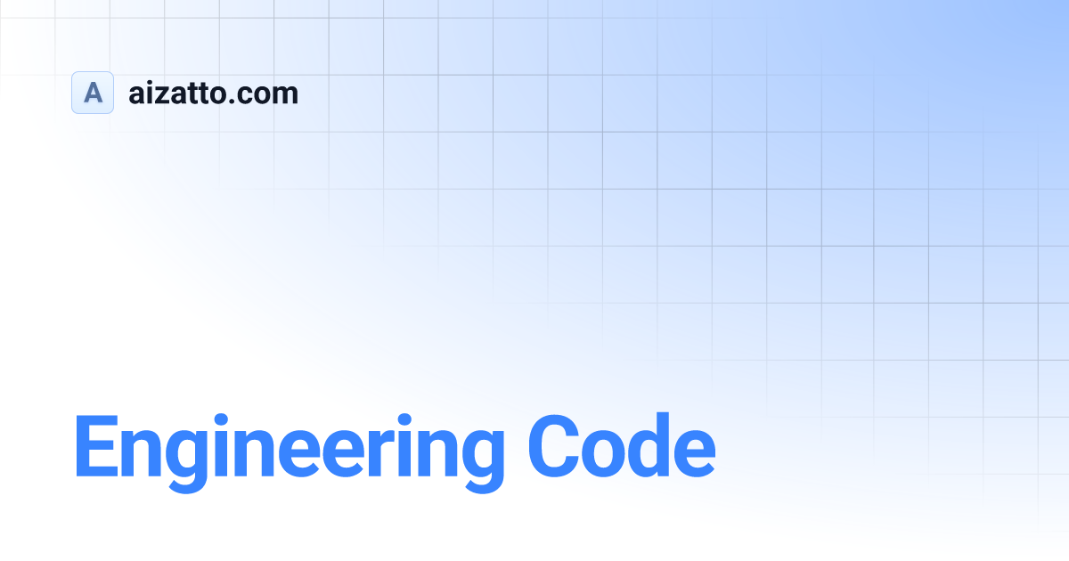 Engineering Code | aizatto.com